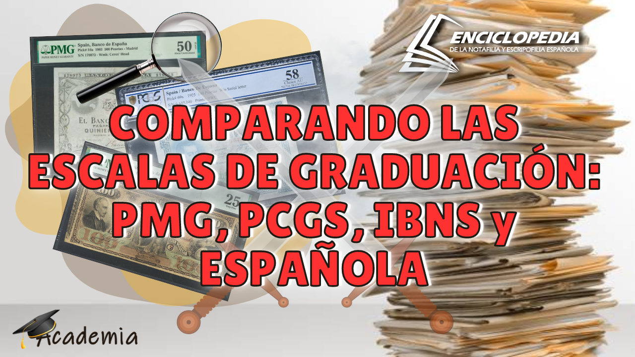 Comparando las Escalas de Graduación de PMG, PCGS, IBNS y Española ...